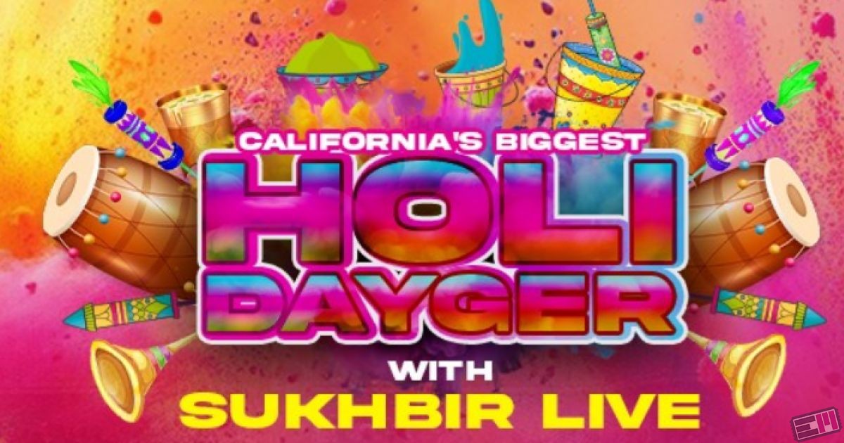 Holi Dayger - Sukhbir DJ Rush California’s biggest color fiesta