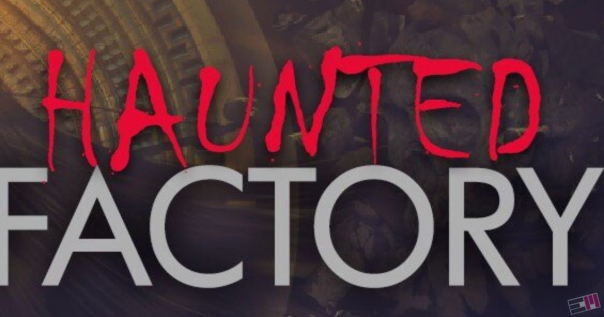 Haunted Factory - Halloween Ball 2023